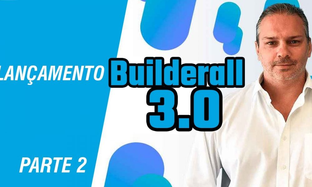 Lançamento Builderall 3 0 Erick Salgado Parte 2 | A melhor ferramenta ...