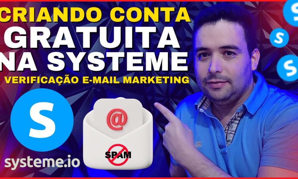 Como Criar Conta na SYSTEME e Fazer as Verificações de Entregabilidade ...