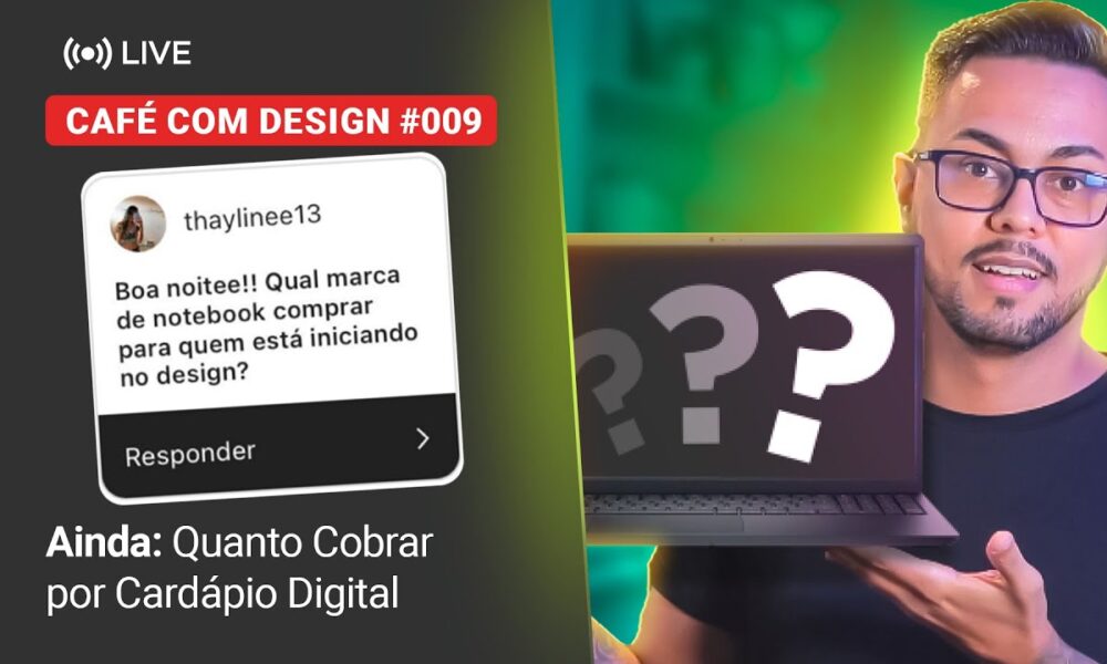 Café com Designer 009 – Qual Notebook Comprar para Quem É Iniciante ...