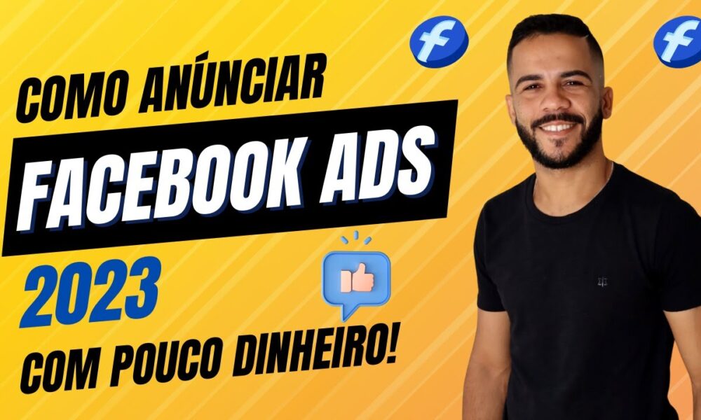 FACEBOOK ADS 2023 Passo a Passo, como anunciar no facebook ads gastando ...