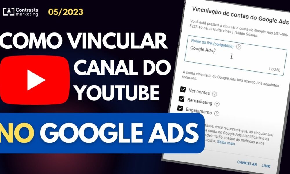 Como vincular canal do YouTube no Google Ads novo layout 2023 ...