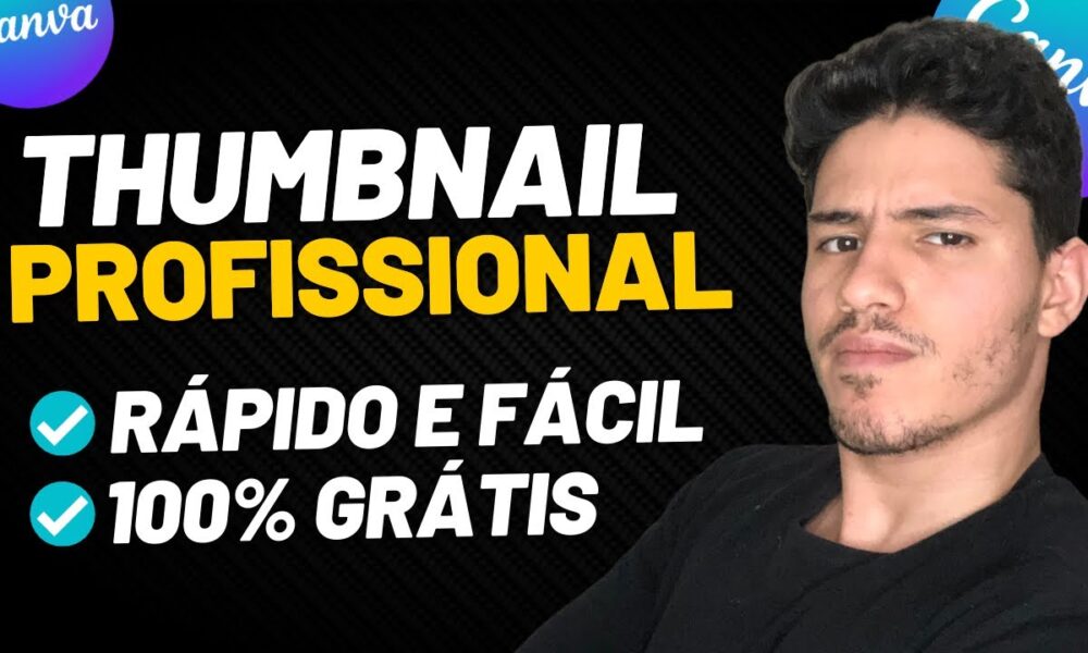 COMO FAZER THUMBNAIL PROFISSIONAL NO CANVA 2023 - Foco Digital