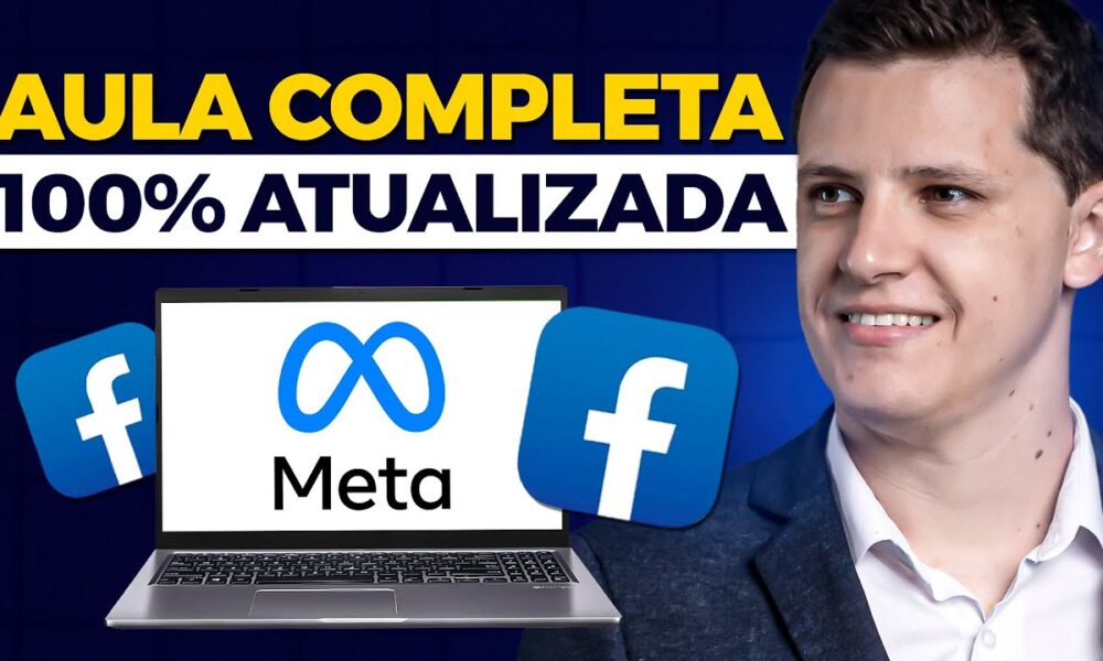 Facebook Ads 2024: Passo a Passo COMPLETO (aula atualizada!) - Foco Digital