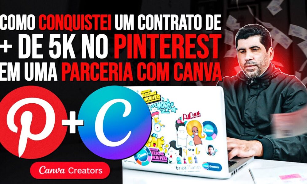 Canva e meu contrato com Pinterest Brasil [ Como conquistei um contrato ...