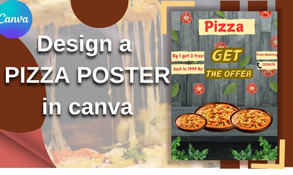 Create a Delicious Pizza Poster in Canva – Fast & Fun Design Tutorial ...