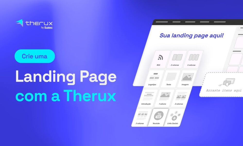 Como criar e configurar landing pages na Therux | Tutorial passo a ...