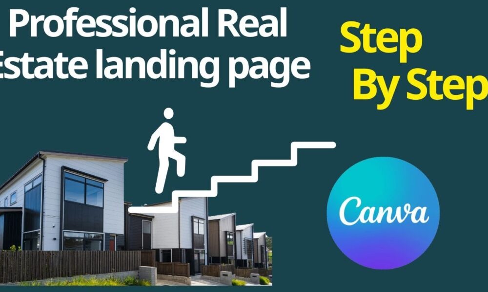 How to Design a Real Estate Landing Page with Canva Step by Step ...