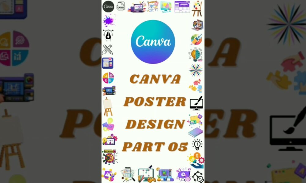 “🎀🖌️ CANVA DESIGN MASTERY: STUNNING POSTER CREATION PART 05🎨🕊️🫟” - Foco ...